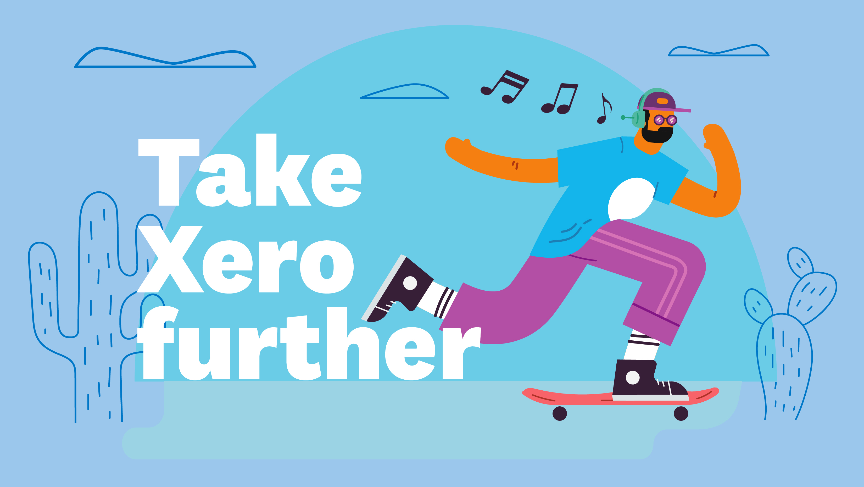 Take Xero further : Xero