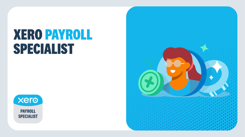 Payroll specialist : Xero