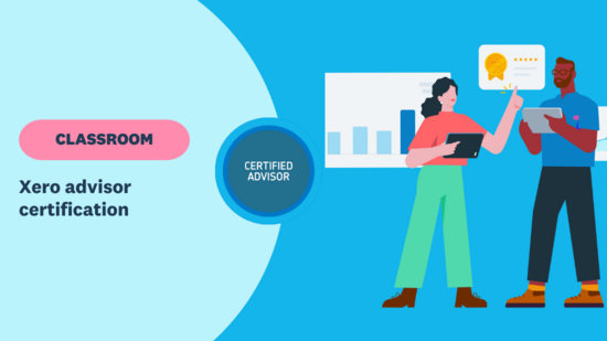 Xero advisor certification: In-person classroom assessment : Xero