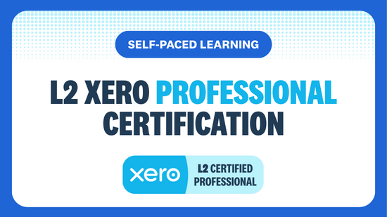 L2 Xero professional certification: Self-paced : Xero