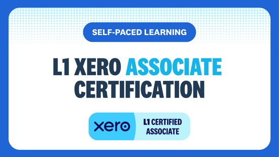 L1 Xero associate certification: Self-paced : Xero