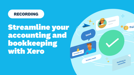 Streamline your accounting and bookkeeping with Xero : Xero